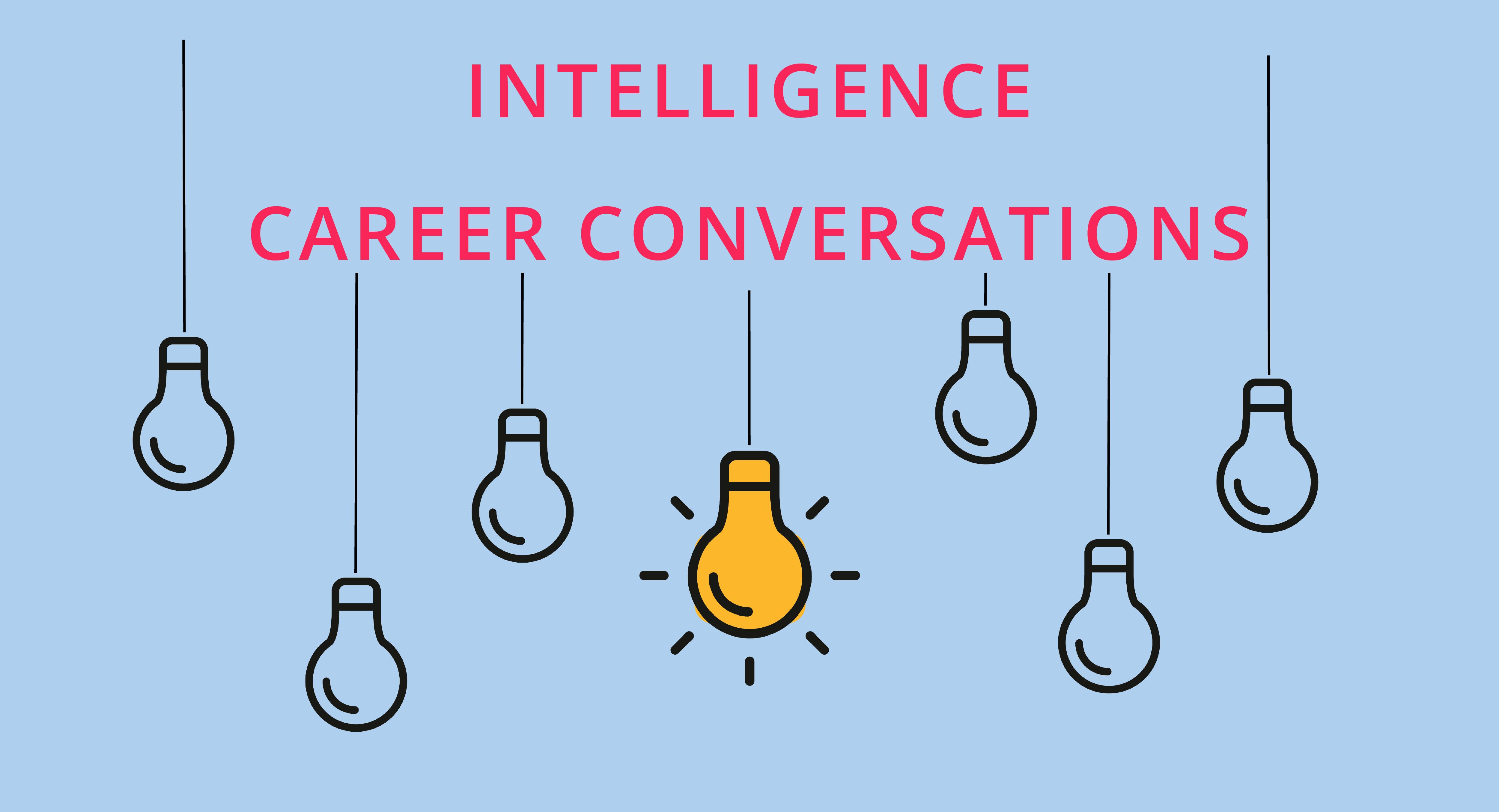 Intelligence Career Conversations